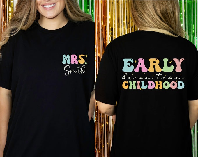 Early Childhood Dream Team Shirt, Daycare Teacher Shirts, Early ...