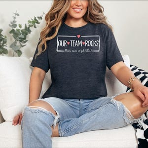 Customize Our Team Rocks T-shirt: Work Team Shirt - Etsy