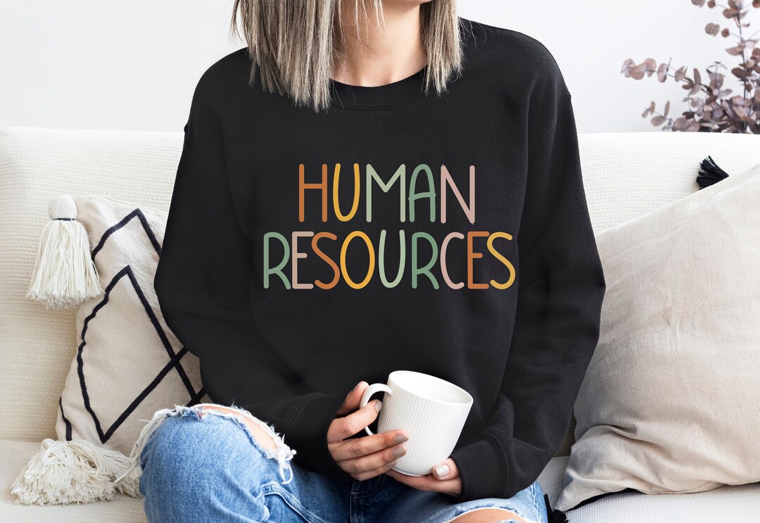 HR Sweatshirt, Human Resources Sweatshirt, HR Gift, Human Resources ...