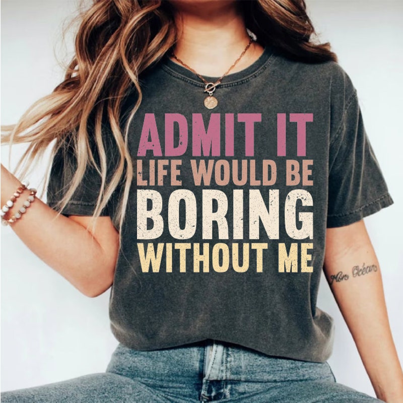 Funny Saying Shirt - Etsy