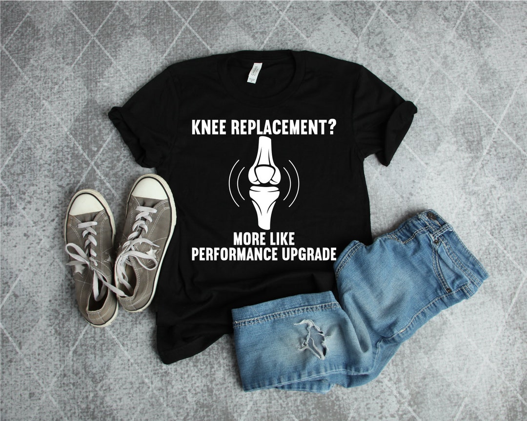 Knee Surgery Shirt, Knee Replacement Gift, Knee Surgery Gift, Knee ...
