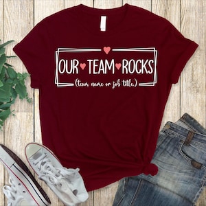 Customize Our Team Rocks T-shirt: Work Team Shirt - Etsy