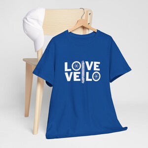 LOVE VELO, Show Your Passion for Cycling T-shirt for Cyclist ...