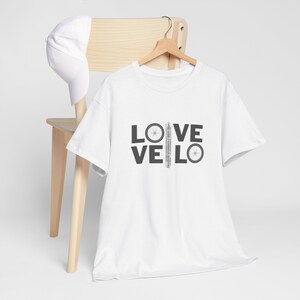 LOVE VELO, Show Your Passion for Cycling T-shirt for Cyclist ...