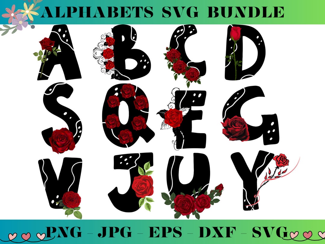 Letters SVG, Rose Floral Alphabet, Floral Initial, Alphabet PNG - Etsy