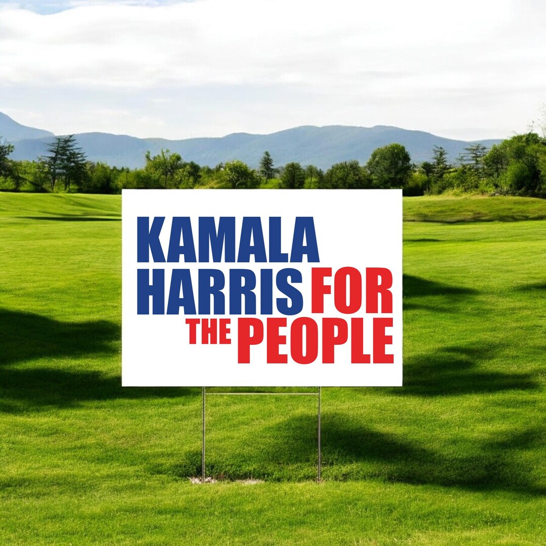 Kamala Harris for the People Campaign Yard Sign, Harris Rally Yard Sign ...