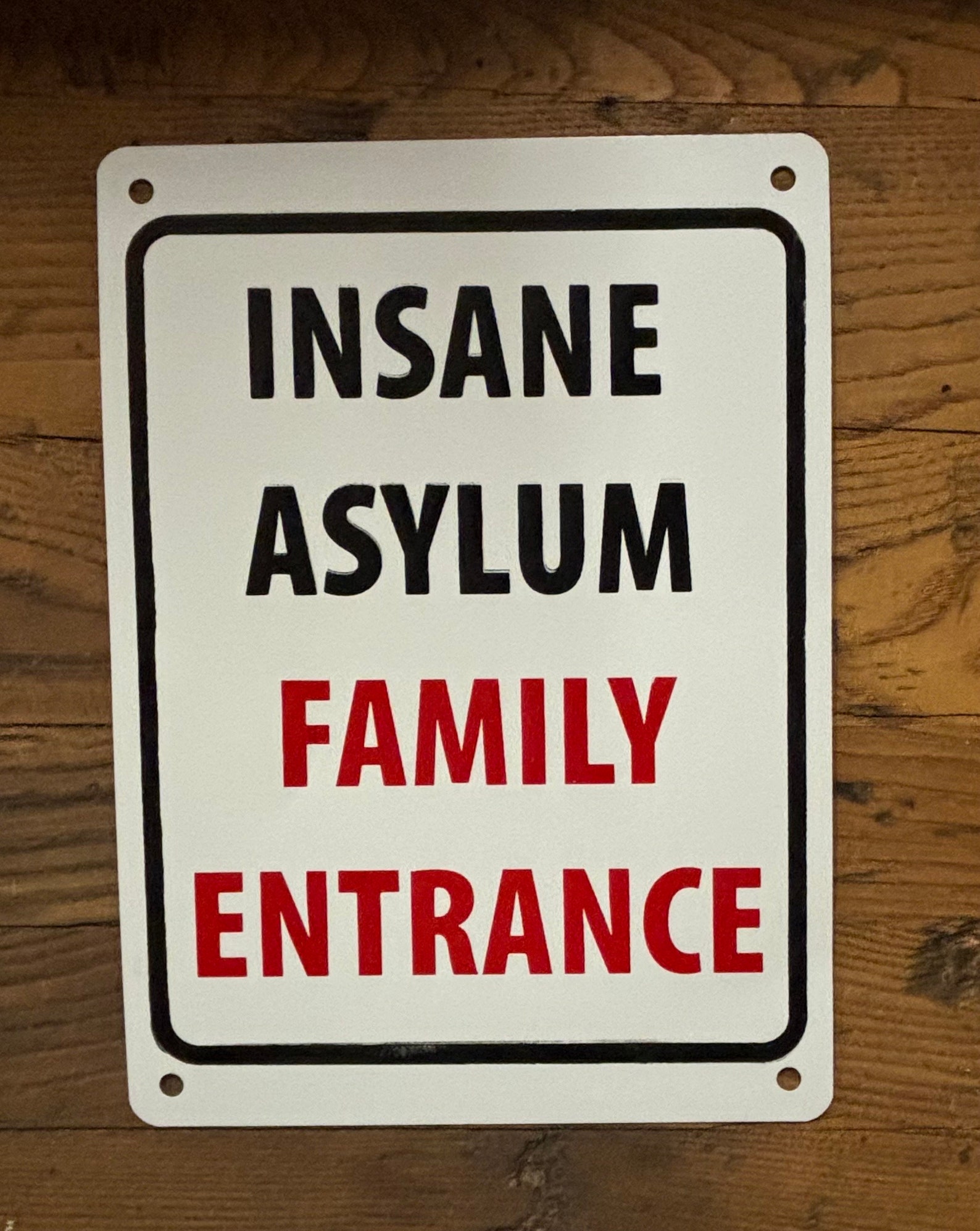 Insane Asylum Family Entrance Metal Sign: Funny Dorm Room Decor - Etsy