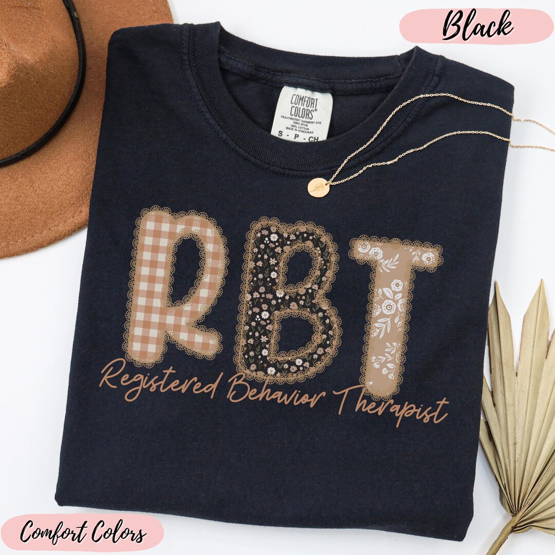 Comfort Colors RBT Shirt, Behavior Analyst, Registered Behavior ...