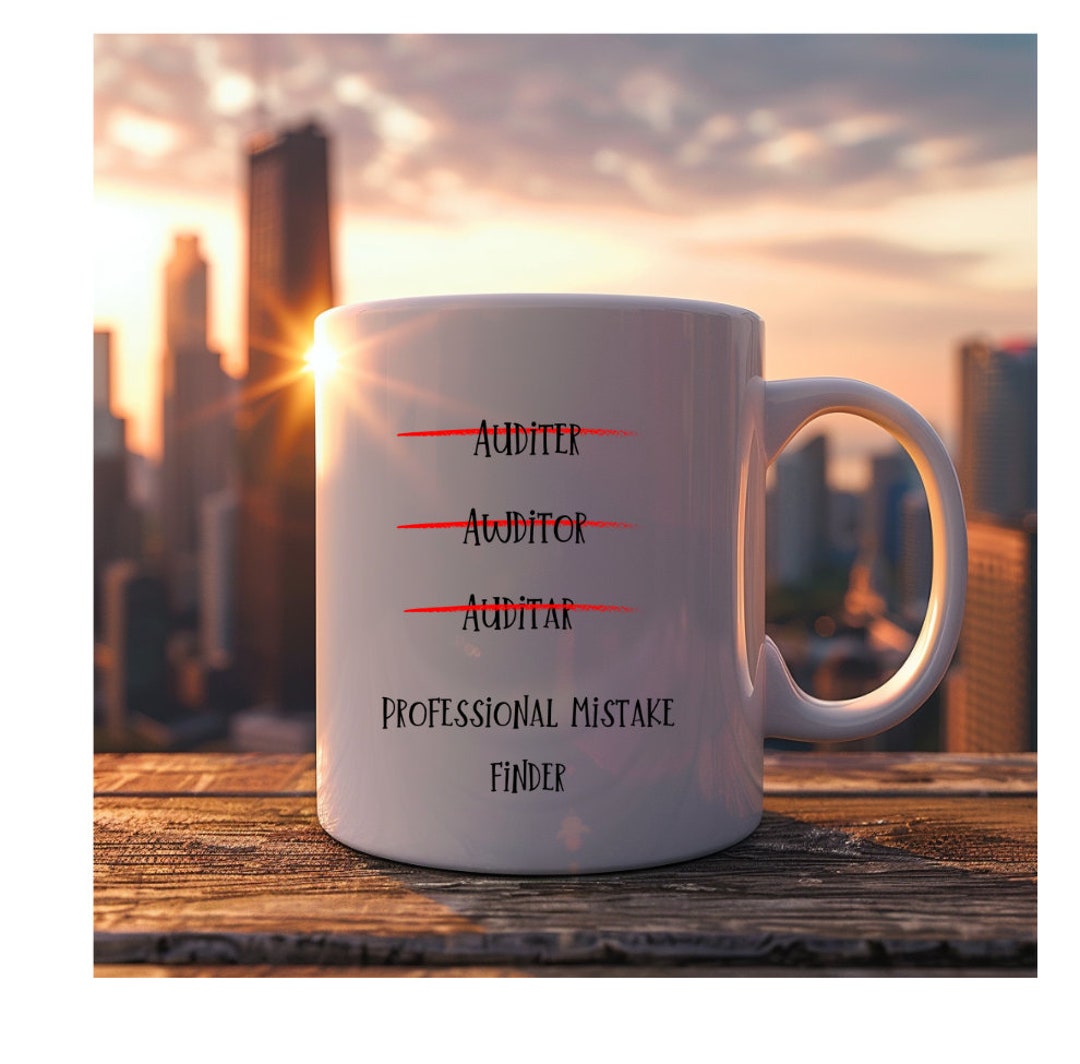 Auditor Hilarious Mugs for Every Quirky Career Novelty Gift Mug - Etsy