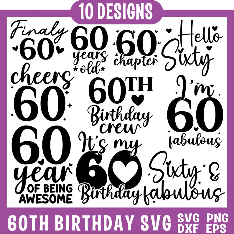 60th Birthday SVG Bundle, Happy Birthday Svg, Birthday Shirt Svg ...