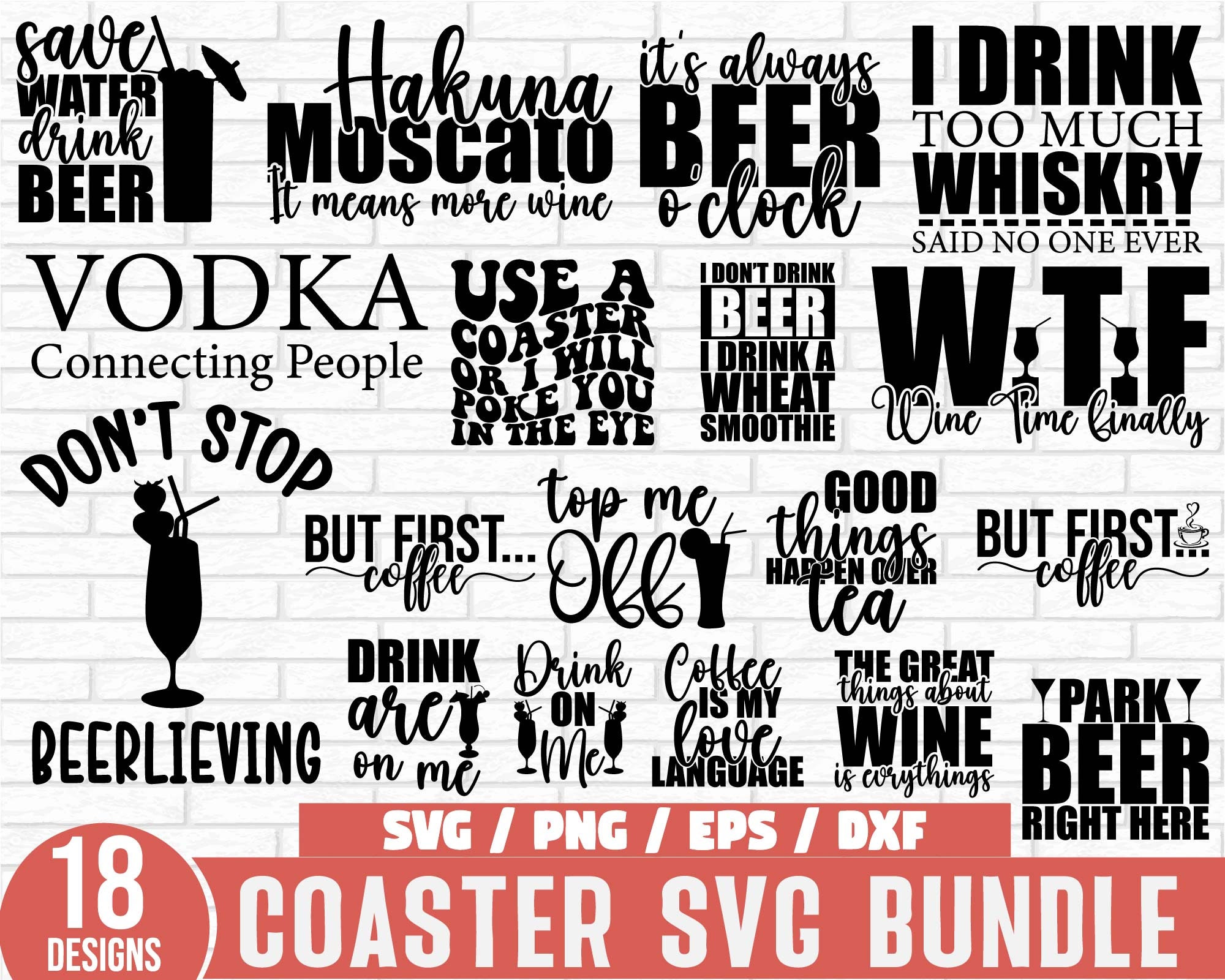 Coaster Svg Bundle, Drink Coaster Svg, Wine Saying Svg, Beer Quote Svg ...