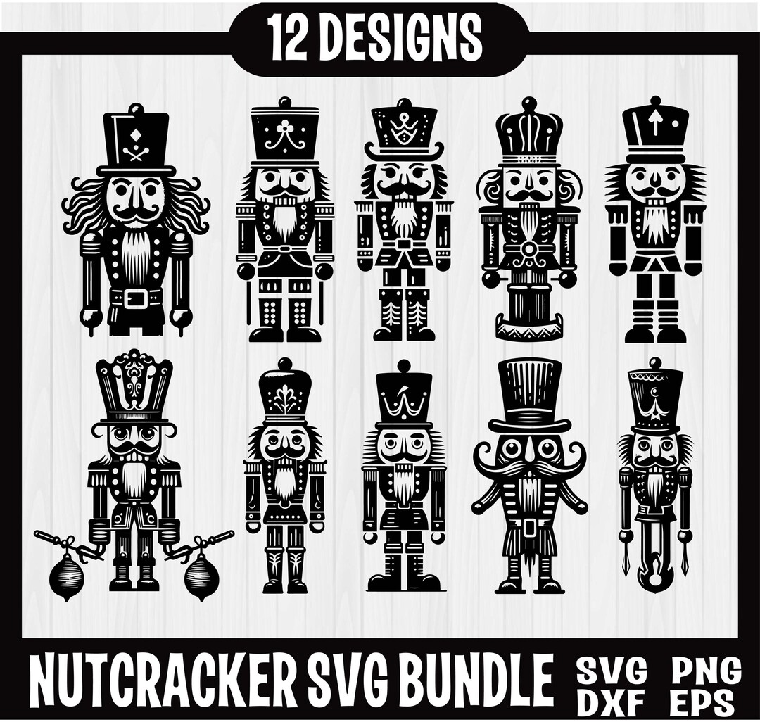 NUTCRACKER Svg Bundle, Nutcracker Svg File / Nutcracker Character Svg ...