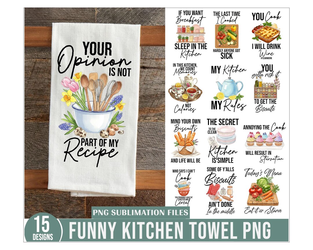 Kitchen Towel Sublimation Designs, Funny Kitchen Sayings, Funny Kitchen ...
