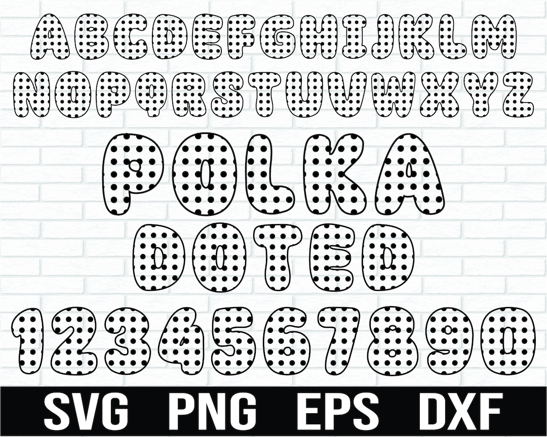 Polka Dots Alphabet and Numbers SVG Bundle, Polka Dot Letters, Polka ...
