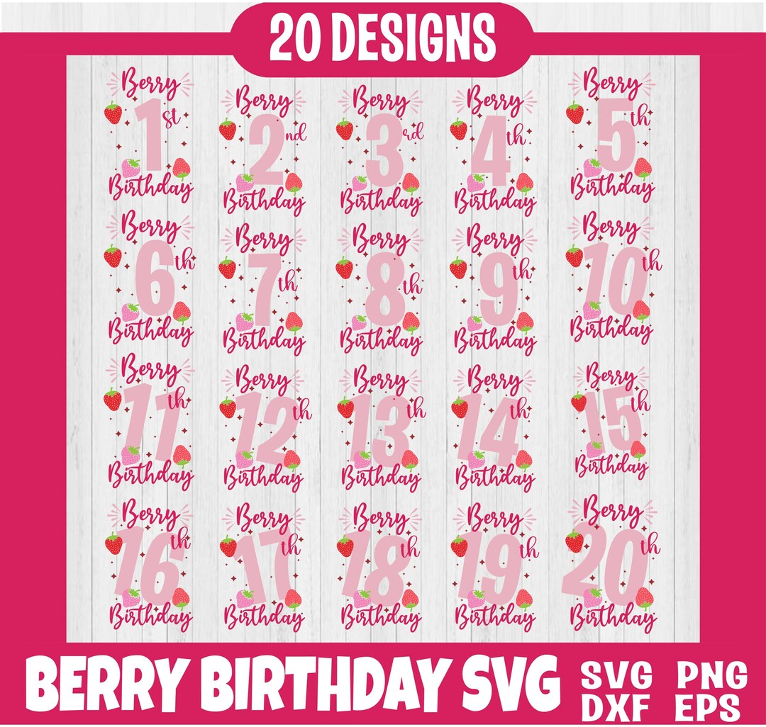 Berry Birthday Svg Bundle, Strawberry 1st Birthday Bundle Svg, Sweet ...