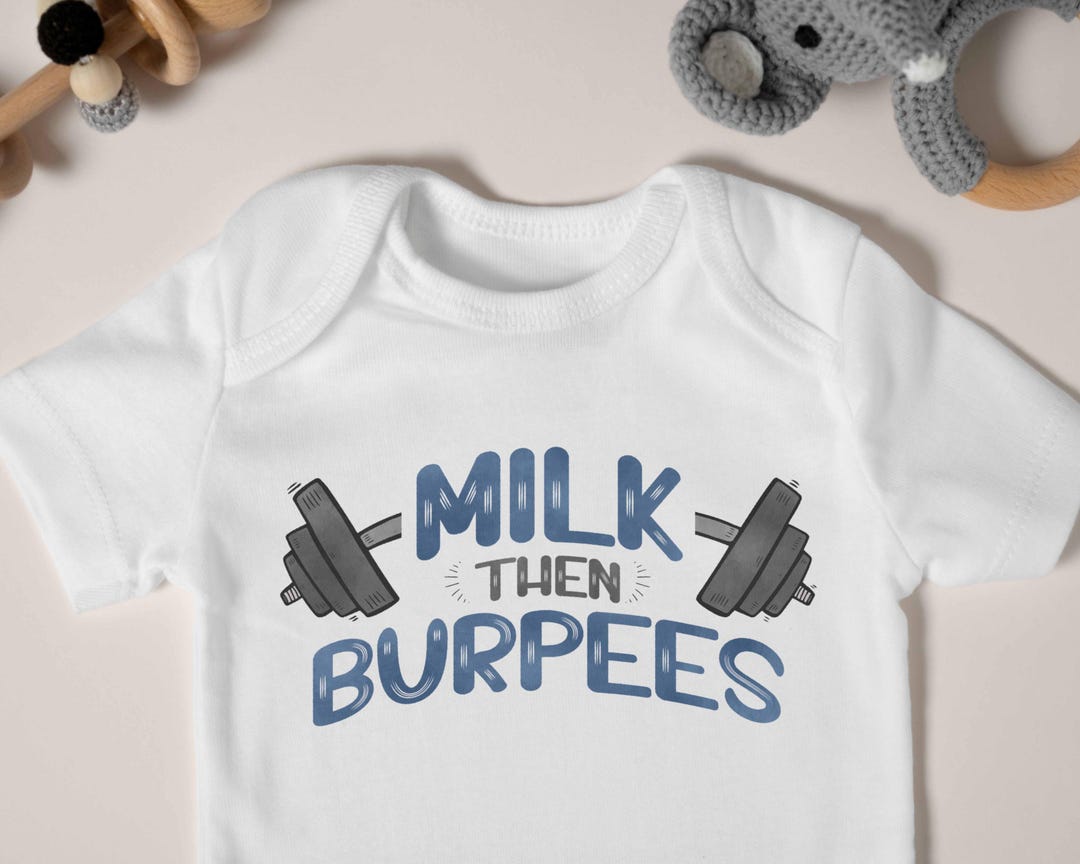 Milk Then Burpees Baby Bodysuit, Funny Gym & Crossfit Baby Outfit - Etsy