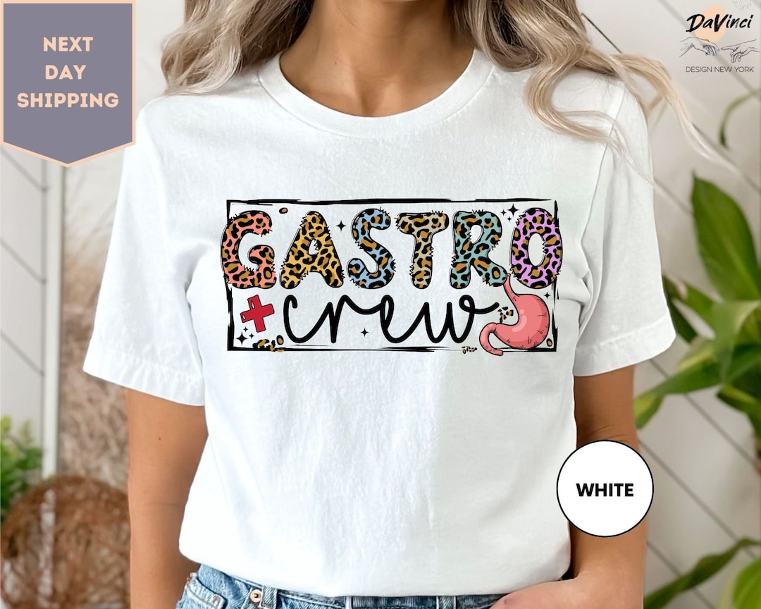 Gastro Crew Shirt, Gastro Crew Tee, Nurse Shirt, Endo Tech Shirt ...