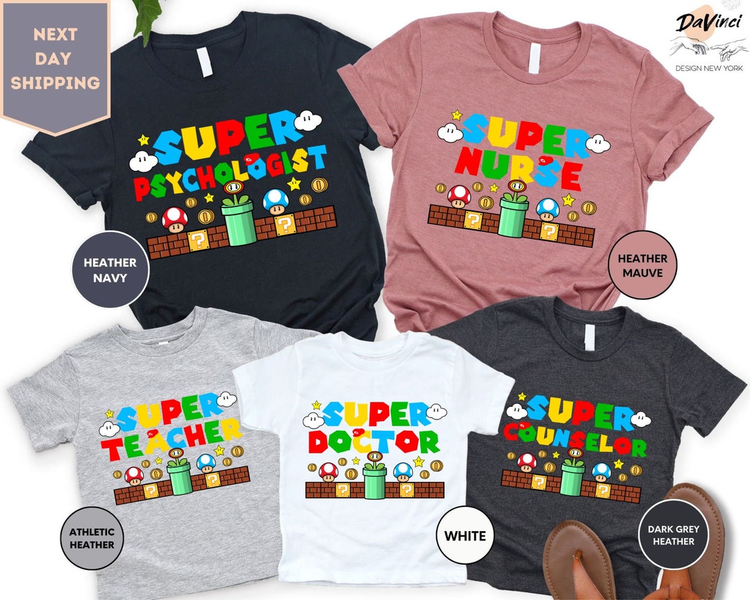 Custom Super Mario Job Shirt, Super Mario Doctor, Teacher, Psychologist ...