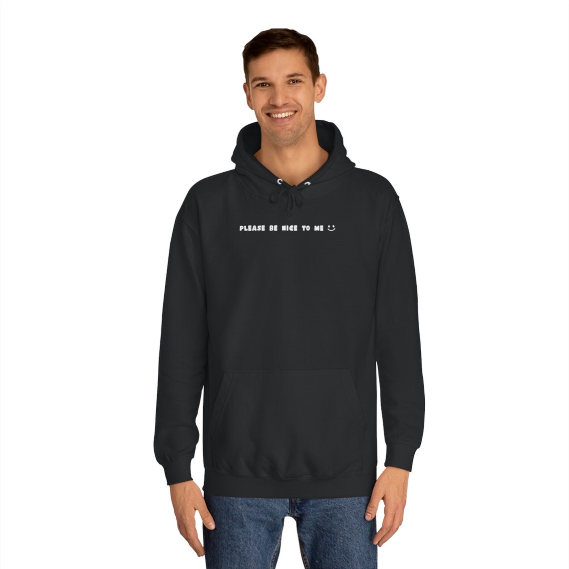 Please Be Nice to Me : Sweatshirt Unisex College Hoodie - Etsy