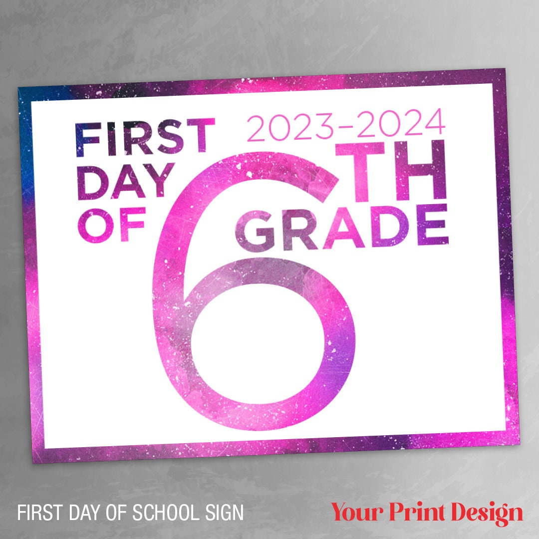 First Day of Sixth Grade Sign / First Day of School Sign / - Etsy
