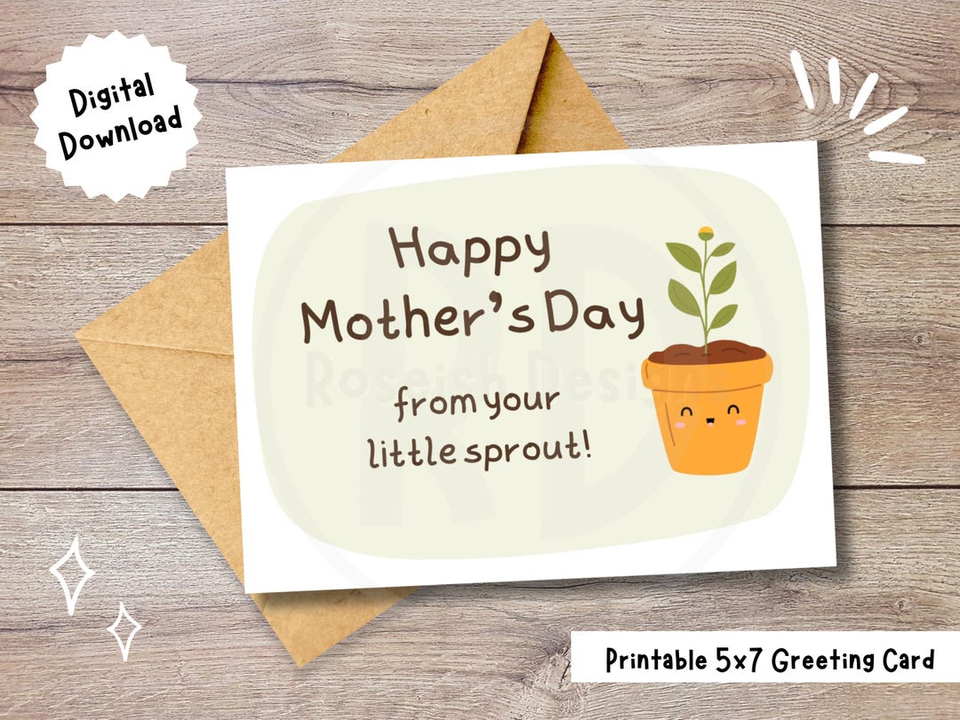 Punny Mother's Day Card, Digital Download, From Your Little Sprout ...