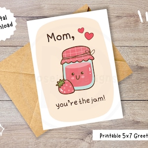 Punny Mother's Day Card, Digital Download, Mom You're the Jam, Momma ...