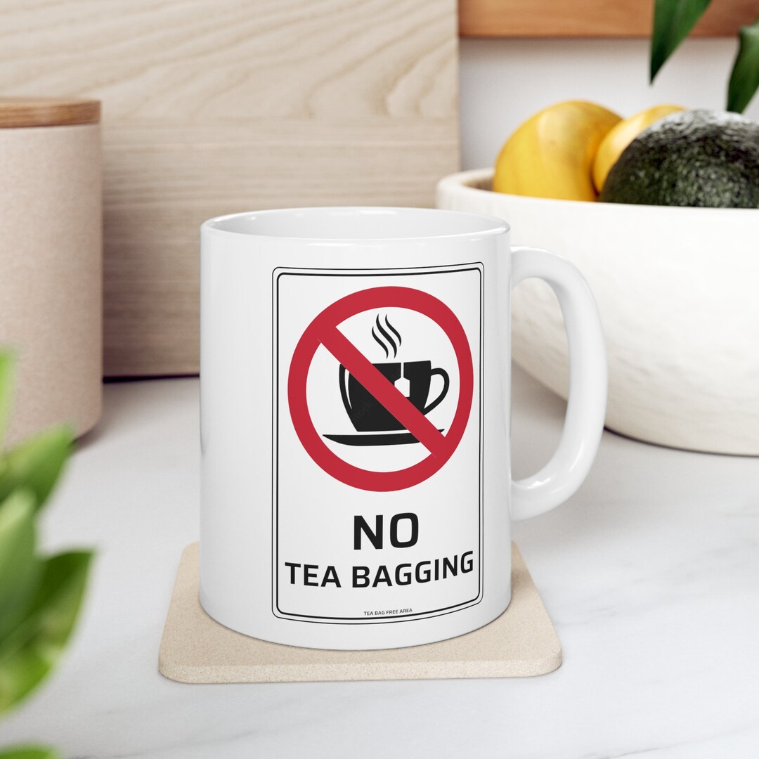 Funny Caution Sign Tea Bagging Free Area Funny Caution - Etsy