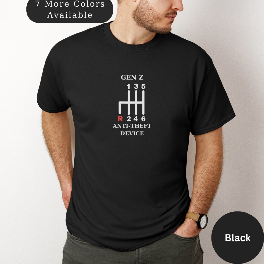 Manual Car Shirt, GEN-Z Anti Theft Device Tee Shirt, Car Guys Shirt ...