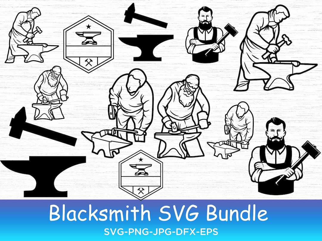 Blacksmith Svg Bundle, Blacksmith Clipart, Blacksmith Vector ...