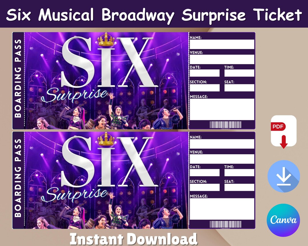 Six Musical Ticket, Editable Six Broadway Surprise Ticket Template ...