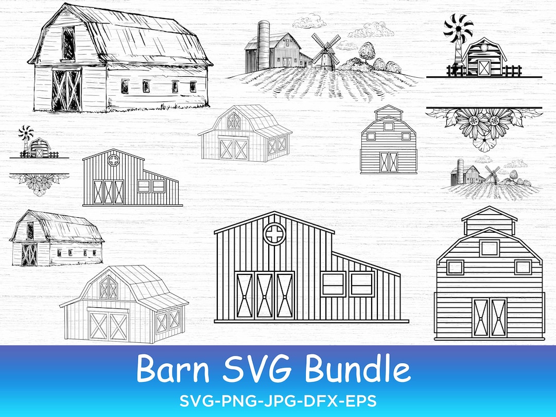 Barn Svg Bundle, Barn Svg, Farmhouse Svg, Farm Life Svg, Farm Barn Svg ...