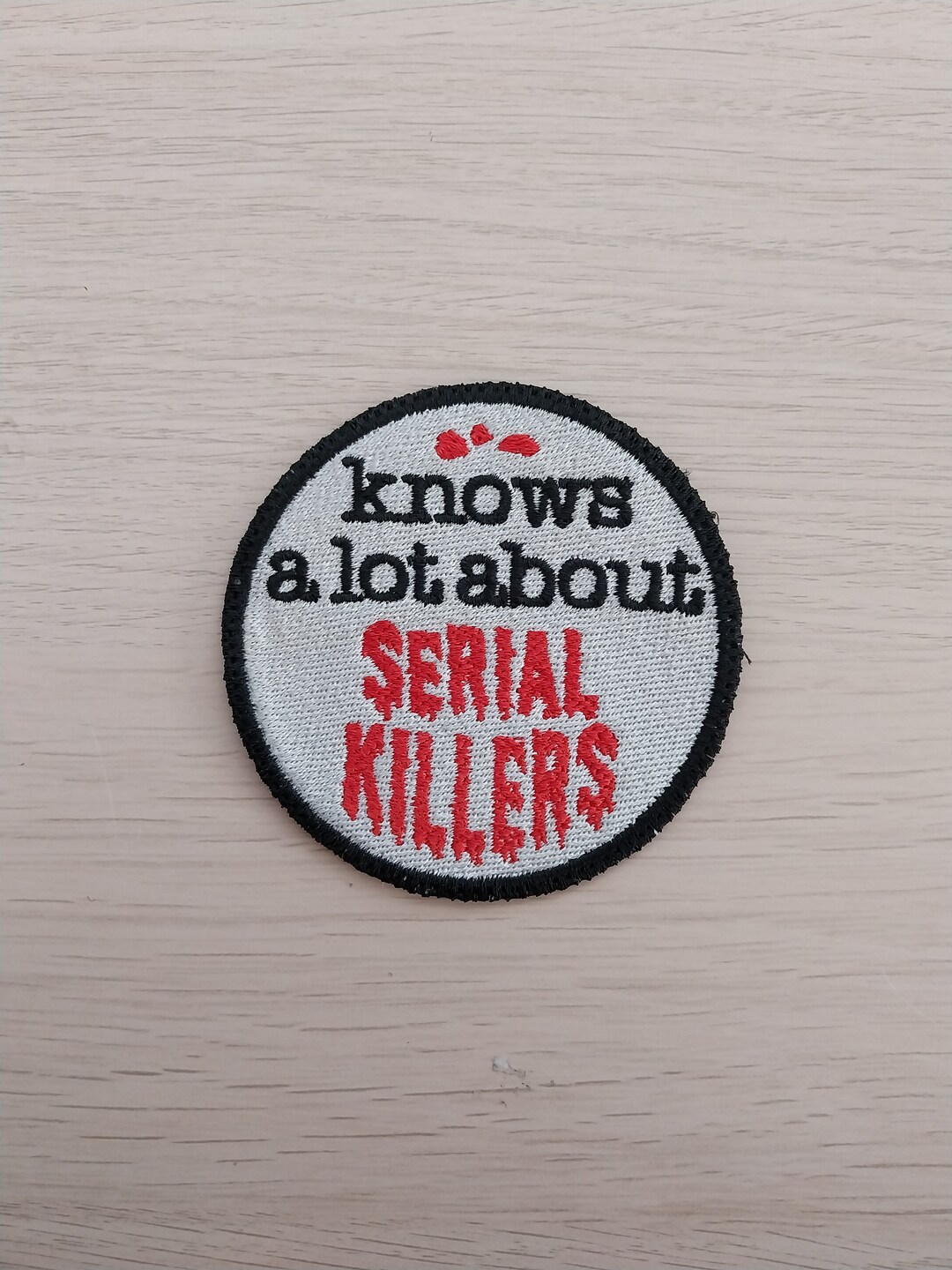 Knows a Lot About Serial Killers Patch, Sew On, Cotton, Buy From the ...