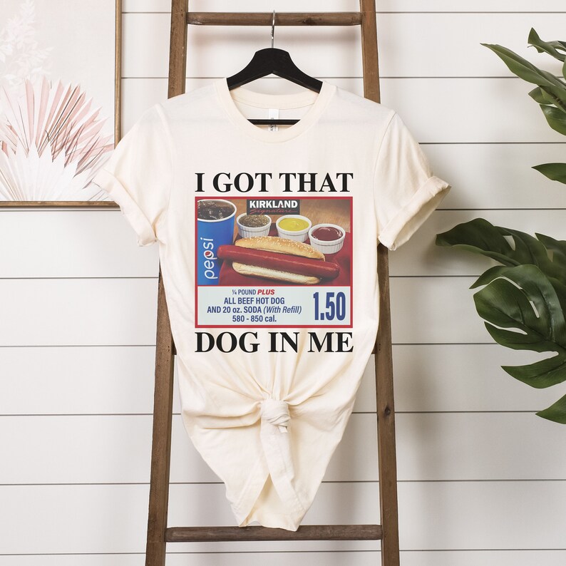 I Got That Hot Dog in Me, Keep 150 Dank Meme Quote Shirt Out of Pocket ...