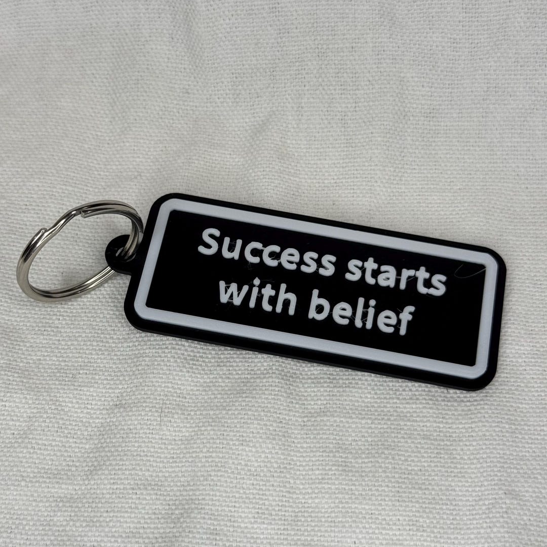 Success Starts With Belief 3d-printed Motivational Keychain ...