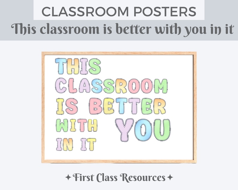 Home Sweet Classroom Printable This Classroom is Better With You in It ...