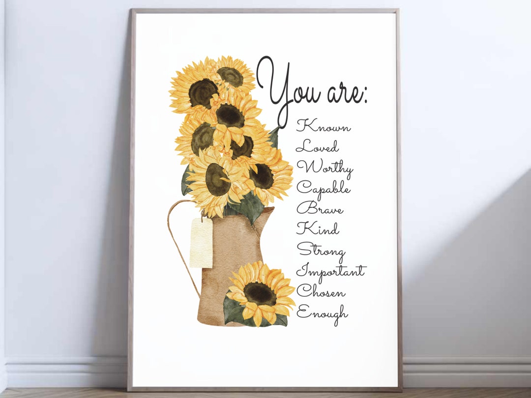 You Are Known Loved Worthy Capable Brave Kind Strong Important Chosen ...