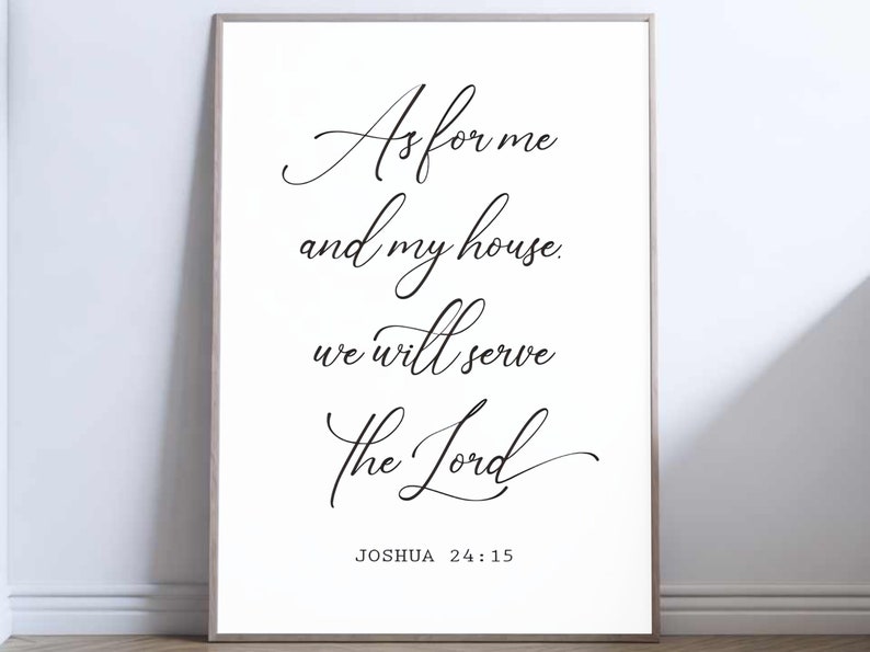 As for Me and My House We Will Serve the Lord Wall Art | Joshua 24 15 ...