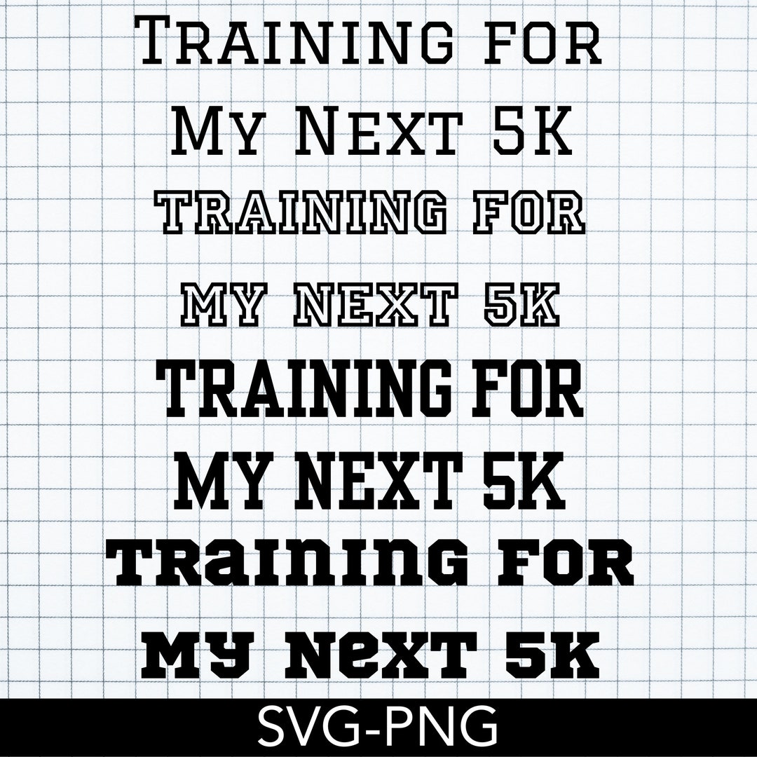 5k Run SVG PNG Bundle Svg Running Cut File 5k Run Png Svg Race Training ...