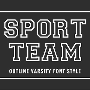 Outline Font Varsity Font College Font School Font Sport Font Sport ...