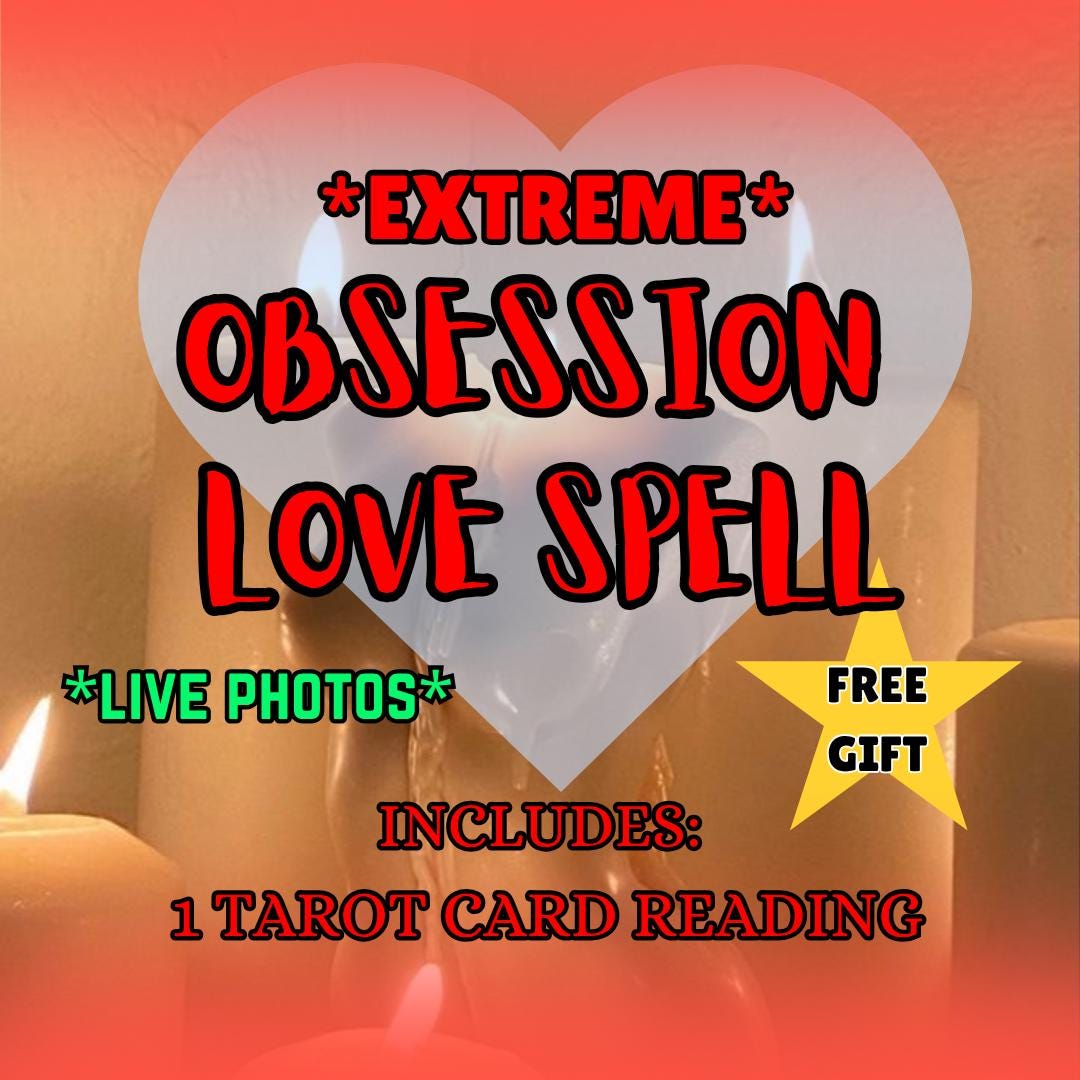 Obsession Love Spell *extreme* W/tarot Card Reading| Witchcraft Ritual ...