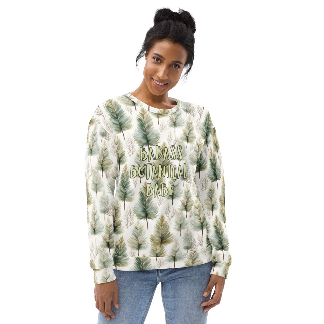 Cedar Trees Badass Botanical Babe Sweatshirt - Etsy
