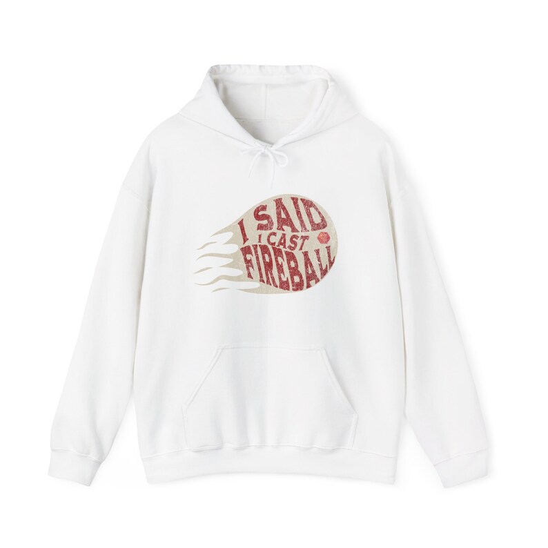 I Said I Cast Fireball Dnd Hoodie, Dungeons and Dragons Hooded Shirt - Etsy