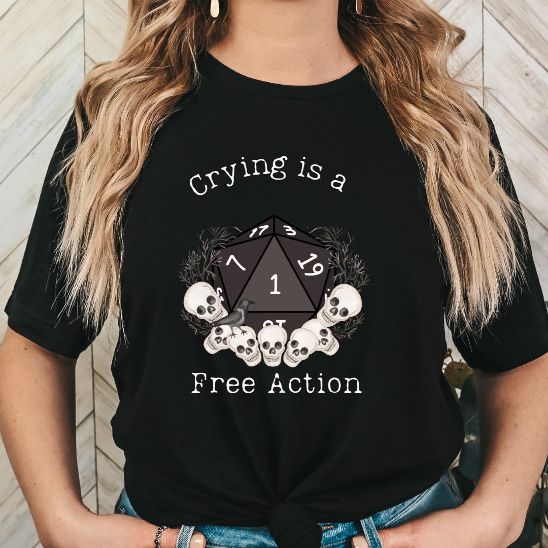 Funny D20 Shirt: Crying is a Free Action - Dnd RPG Gift - Etsy