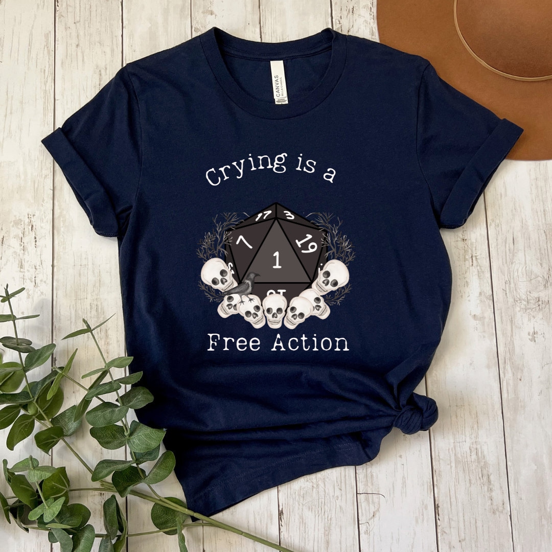 Dnd Shirt Crying is a Free Action Ladies Tee for Dungeons and Dragons ...