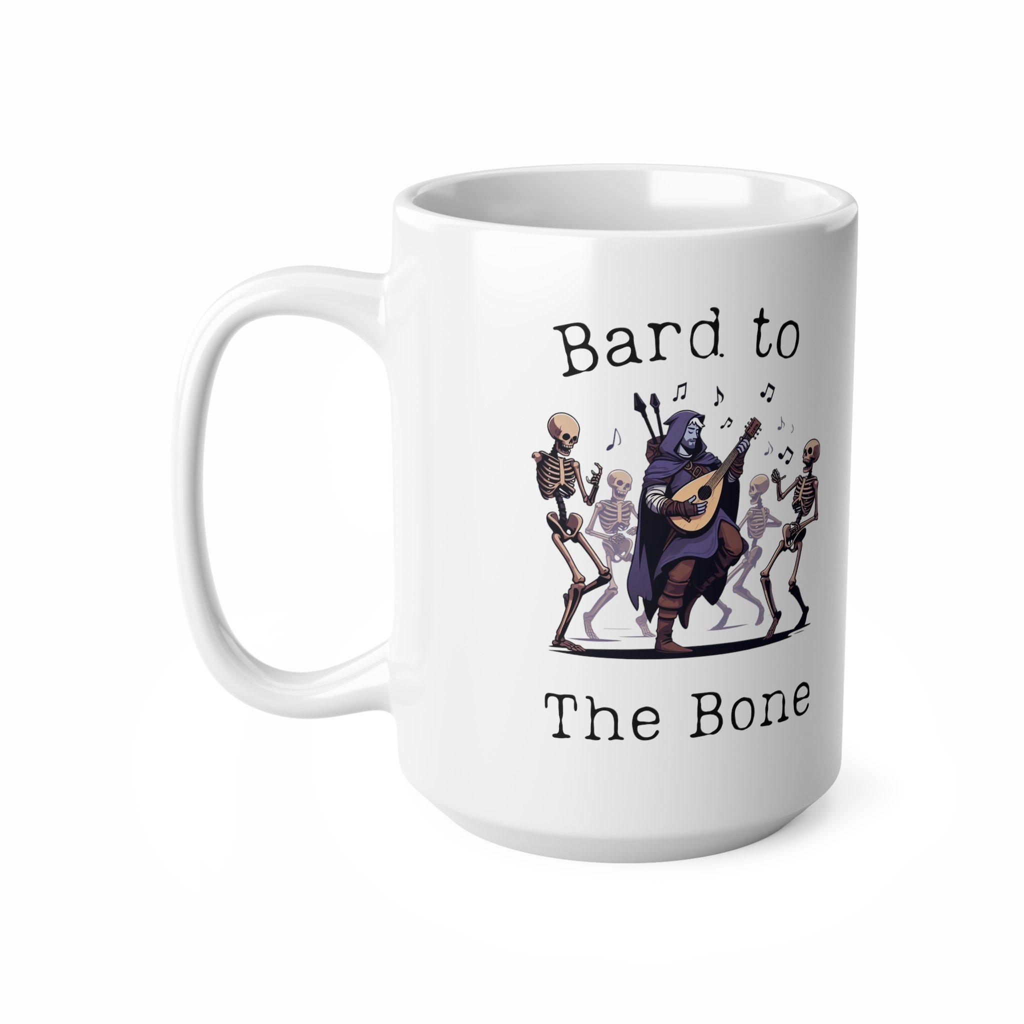 Dnd Mug Coffee Cups, 11oz, 15oz Bard to the Bone Gift for Dungeon Game ...