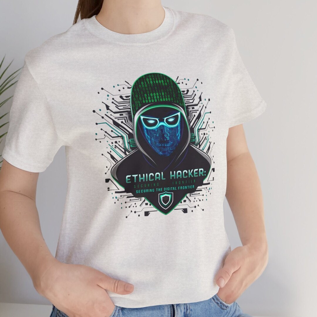 Ethical Hacker Shirt. Cyber Security Shirt. Hacker Shirt. Network Shirt ...