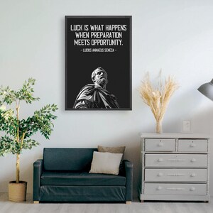 Seneca Stoic Philosophy Quote Poster, Luck is What Happens When ...
