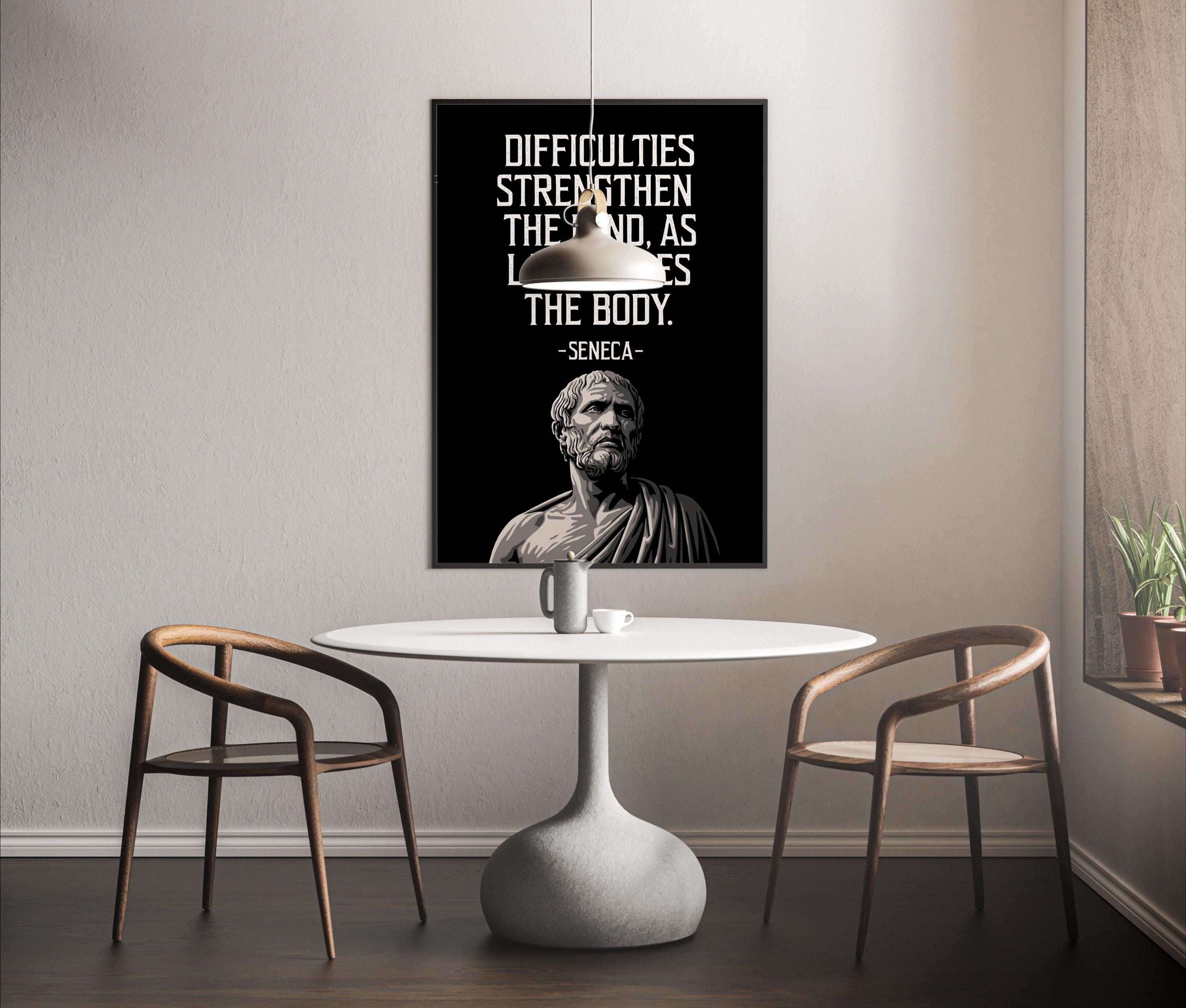 Seneca Quote Poster – Difficulties Strengthen the Mind as Labor Does ...