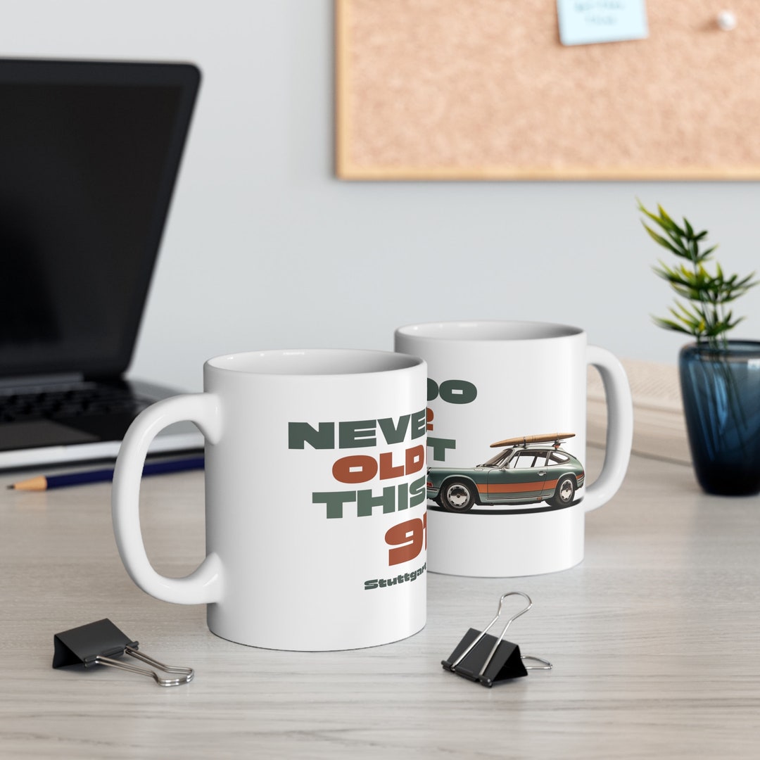 Timeless Sip: Porsche 912 'never Too Old' Mug for Car Enthusiasts! - Etsy