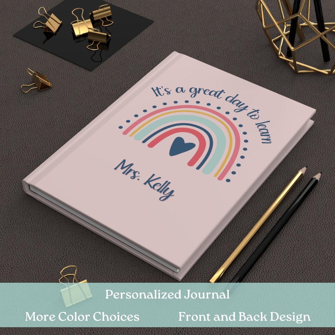 Personalized Rainbow Teacher Journal, Teacher Memory Book, Great Day to ...